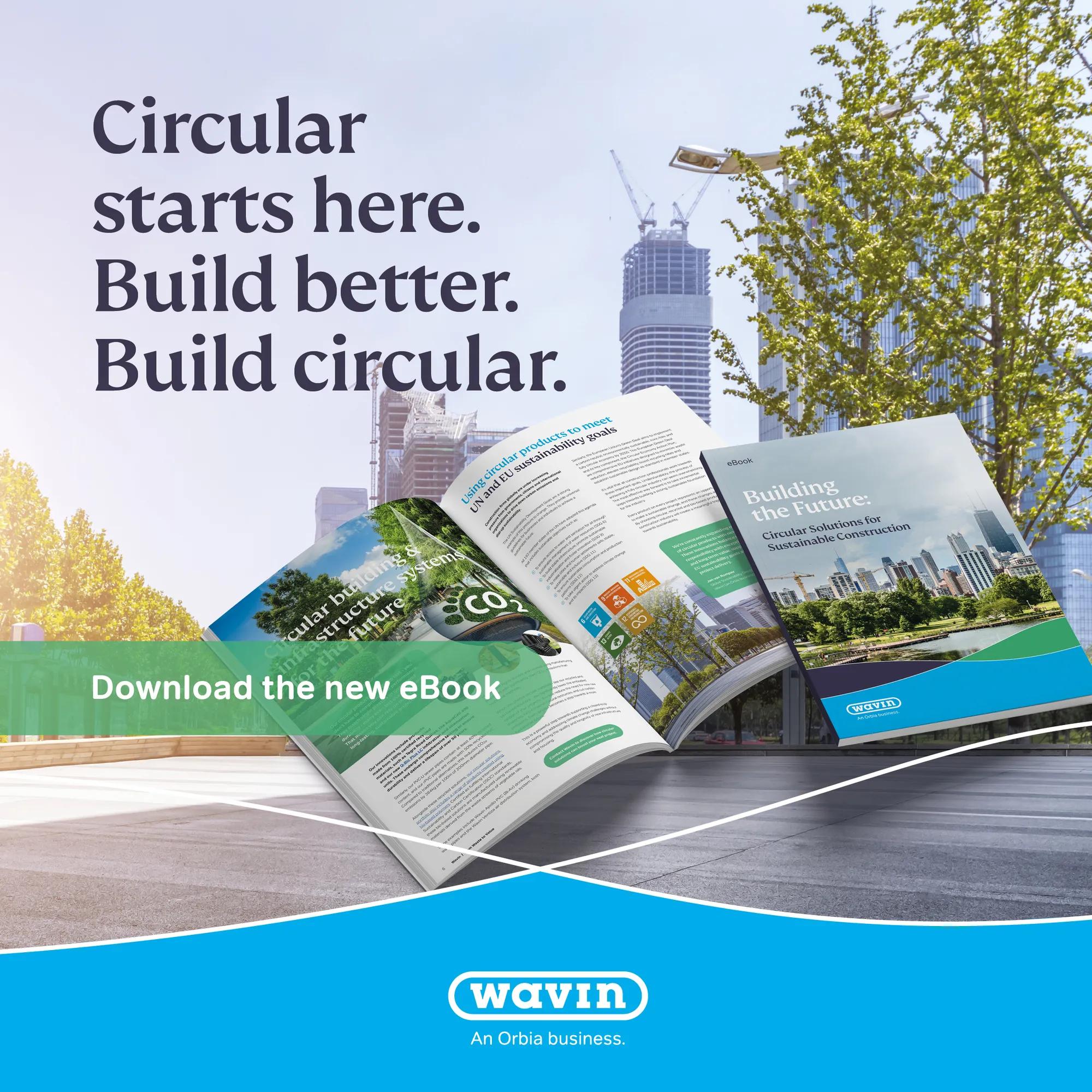 Building the Future with Circular Construction | Wavin